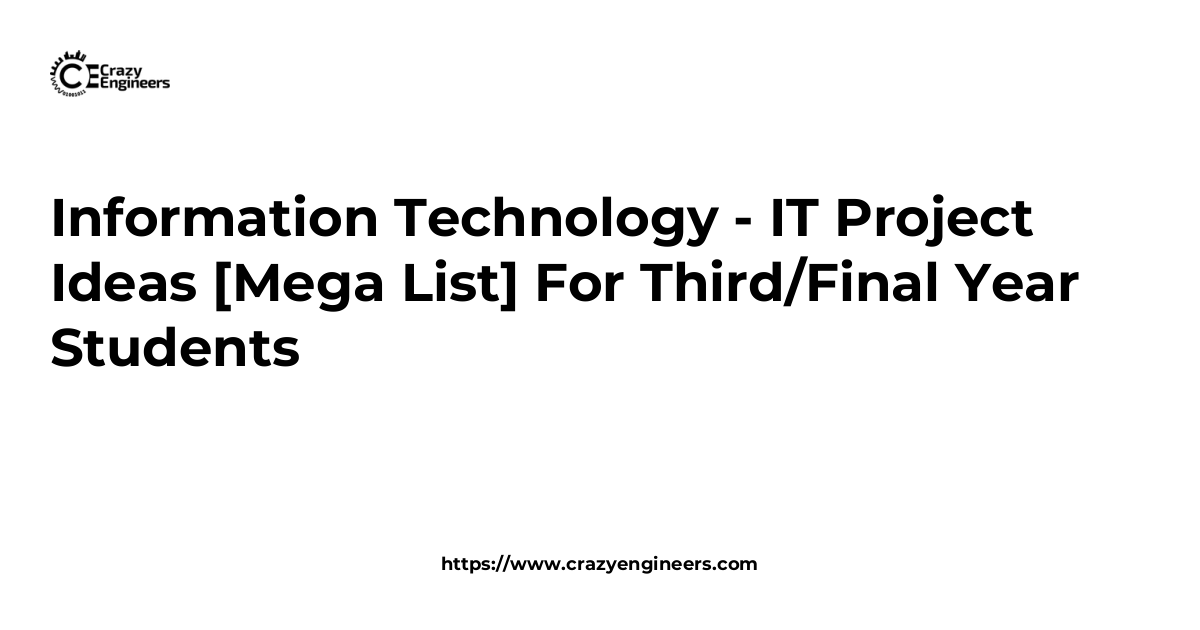 Information Technology - IT Project Ideas [Mega List] For Third/Final ...